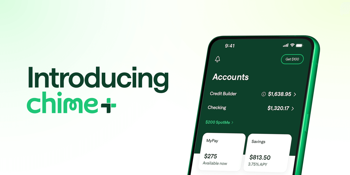 Chime Plus - Better Banking, Savings, & Deals For Members