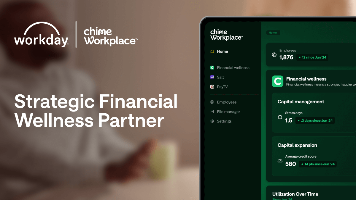 Chime Partners With Workday to Put Financial Wellness at the Center of ...